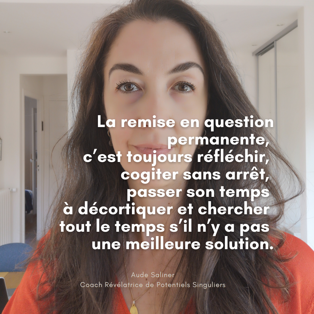 La remise en question permanente | Aude Saliner